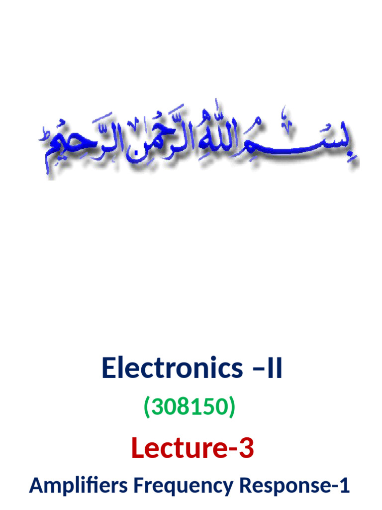 Lecture 3 - Amplifiers Frequency Response-1 | PDF | Amplifier | Decibel