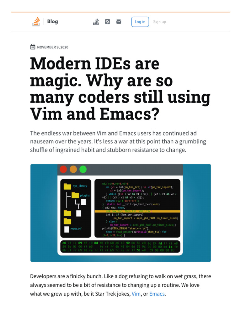 Modern IDEs Are Magic. Why Are So Many Coders Still Using Vim and Emacs ...
