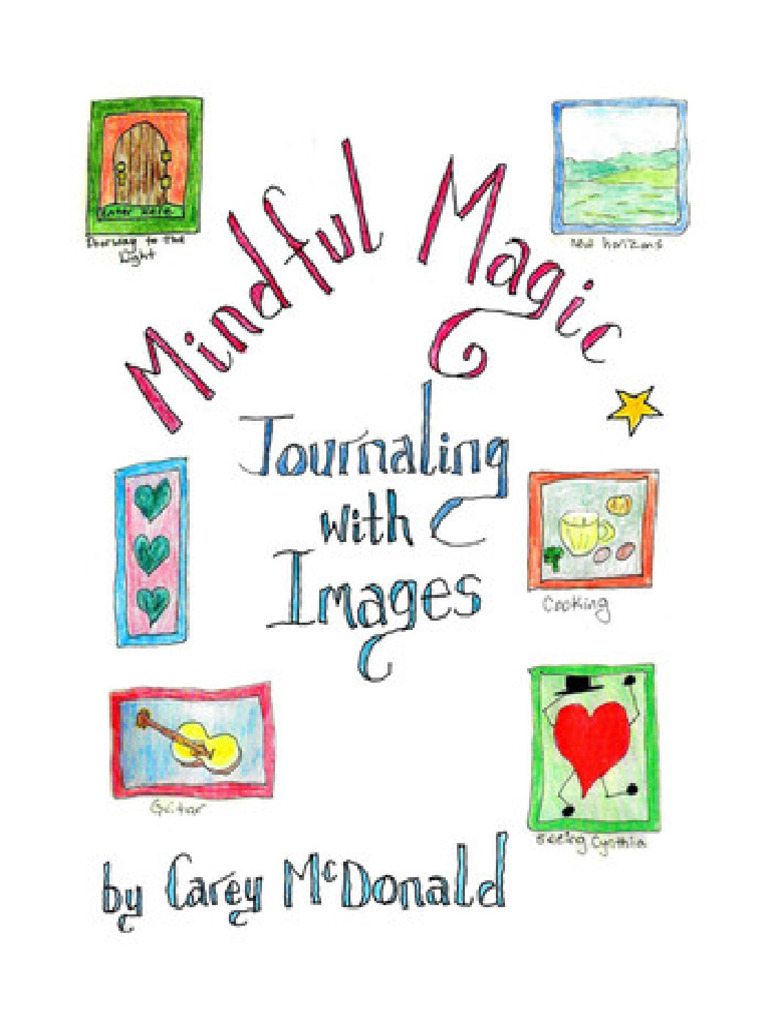 Mindful Magic: Journaling With Images | PDF