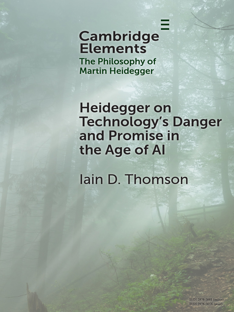Heidegger On Technologys Danger and Promise in The Age of Ai ...