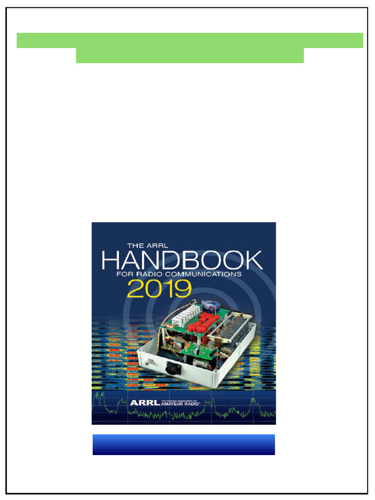 The ARRL Handbook For Radio Communications 2019 96th Edition Arrl Inc ...