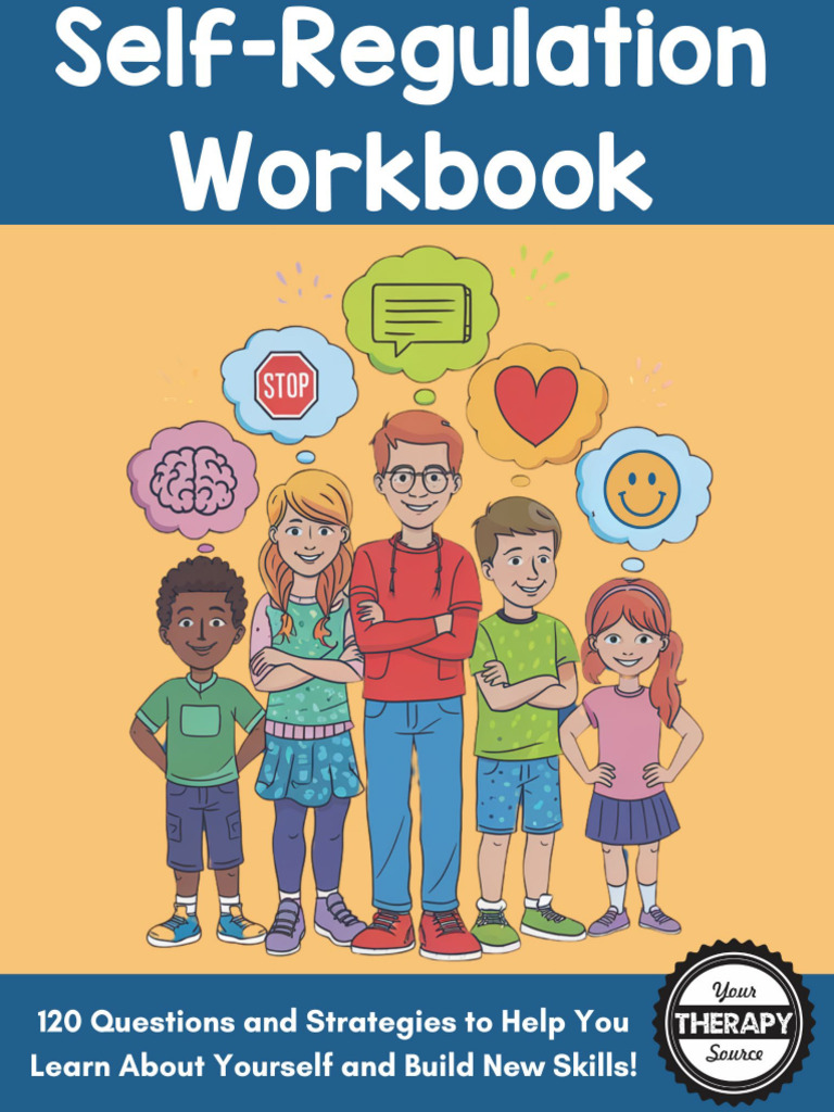 The Self Regulation Workbook Learn About Yourself and Build New Skills ...