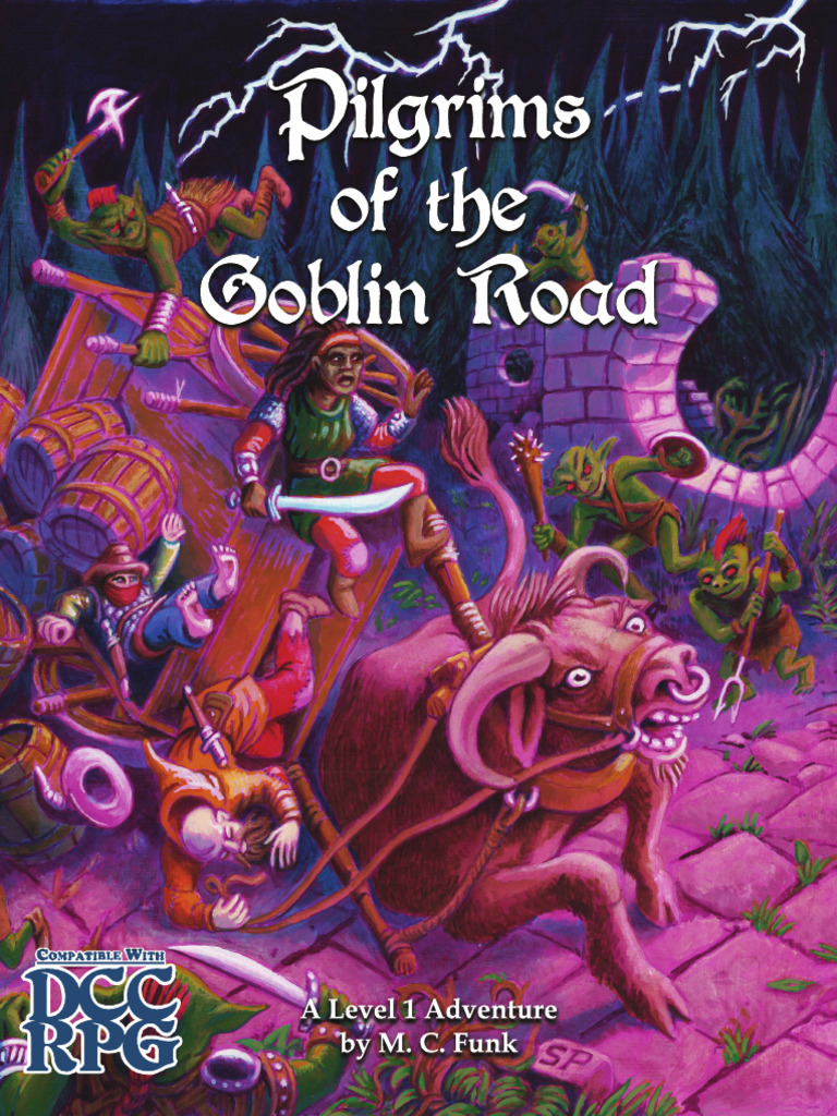 Goblin Road: A DCC Level 1 Adventure | PDF