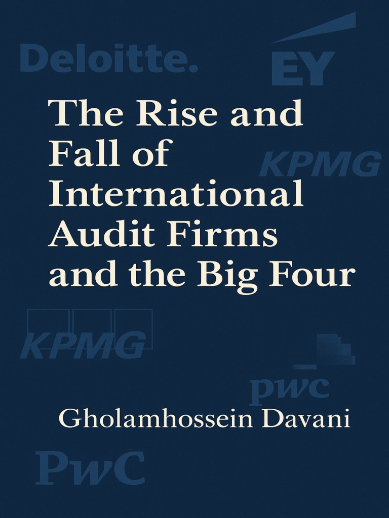 The Rise and Fall of International Audit Firms and The Big Four | PDF | Audit | Certified Public ...