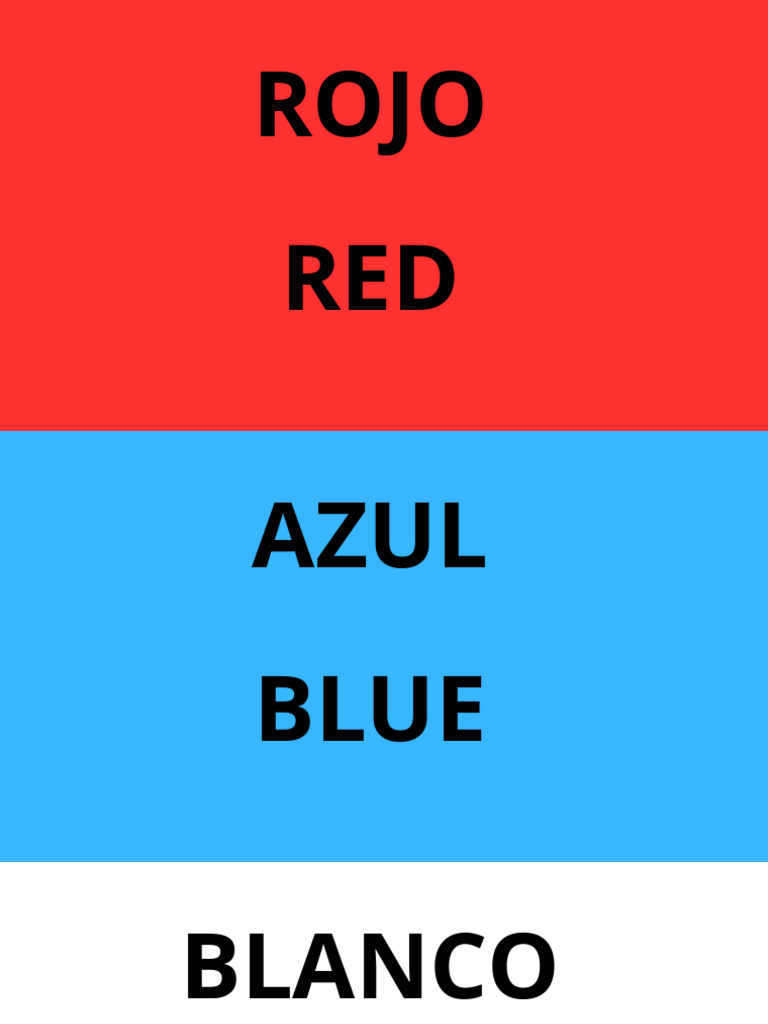 ? Red - Rojo ? Blue - Azul ? Green - Verde ? Yellow - Amarillo White ...