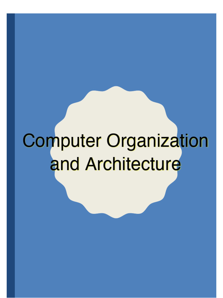 Computer Organization & Architecture Guide | PDF | Logic Gate | Electronics