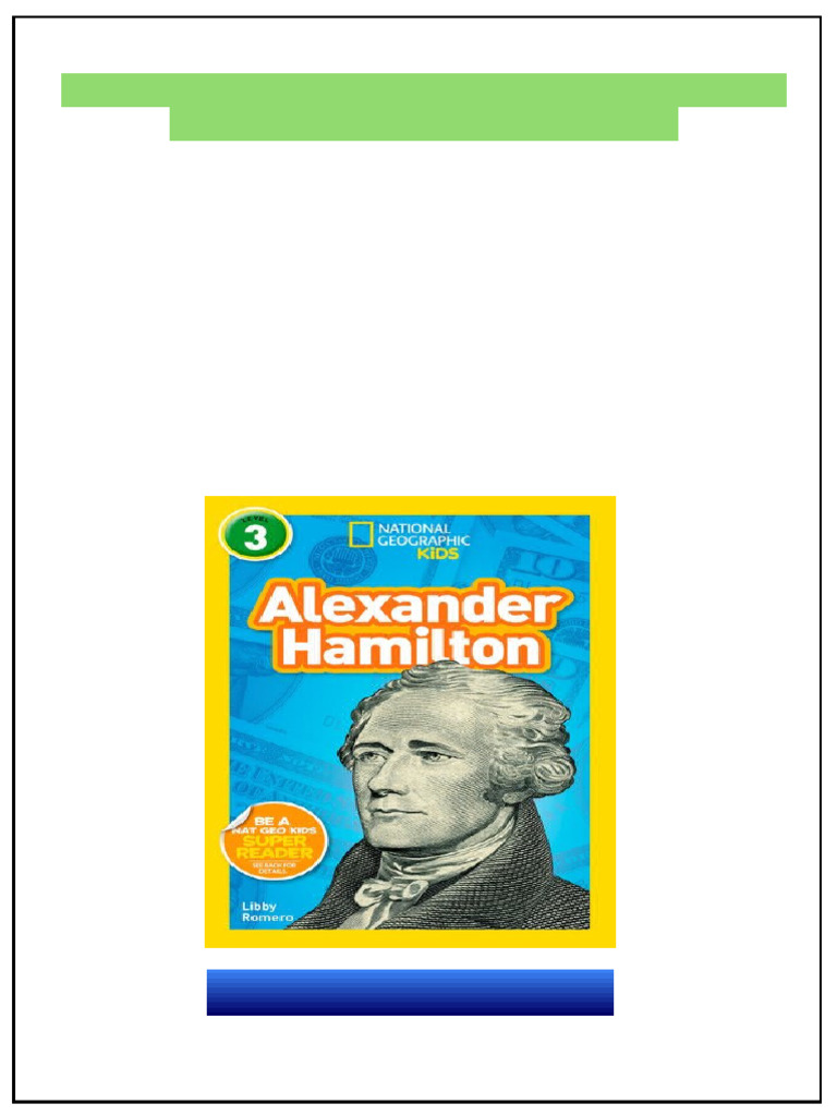 National Geographic Kids Readers Alexander Hamilton L3 Libby Romero ...