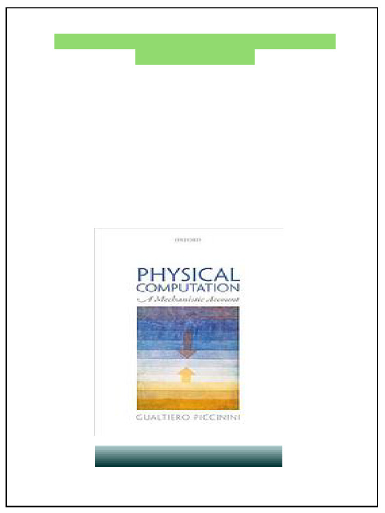 Physical computation : a mechanistic account Piccinini sample | PDF ...
