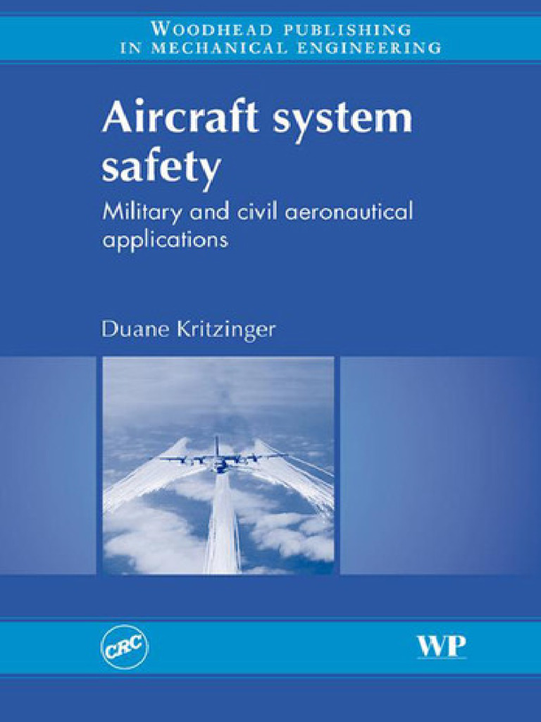 Aircraft System Safety: Military and Civil Aeronautical Applications | PDF