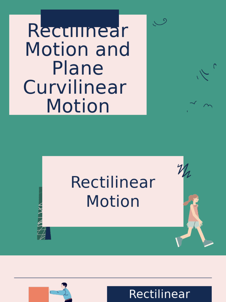 Rectilinear Motion and Plane Curvilinear Motion | PDF | Acceleration ...