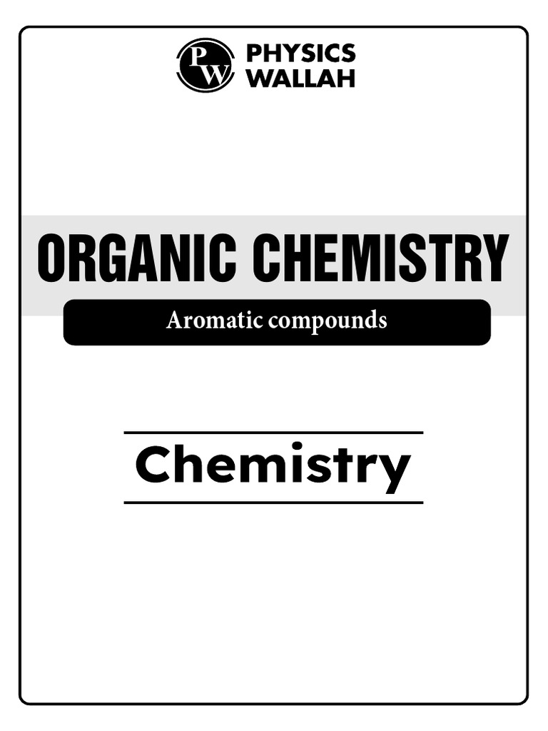 Aromatic Compound - Study Module - Varun JEE Advanced 2025 | PDF ...