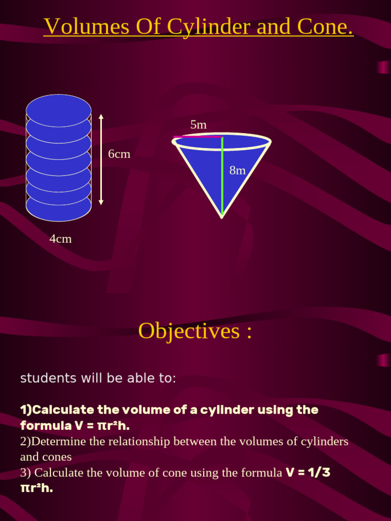 Volumes of Cylinder and Cone | PDF | Volume | Geometry