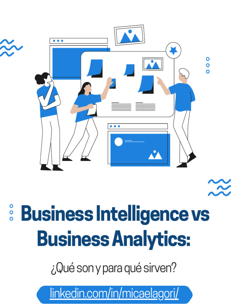 Business Intelligence Vs Business Analytics | PDF
