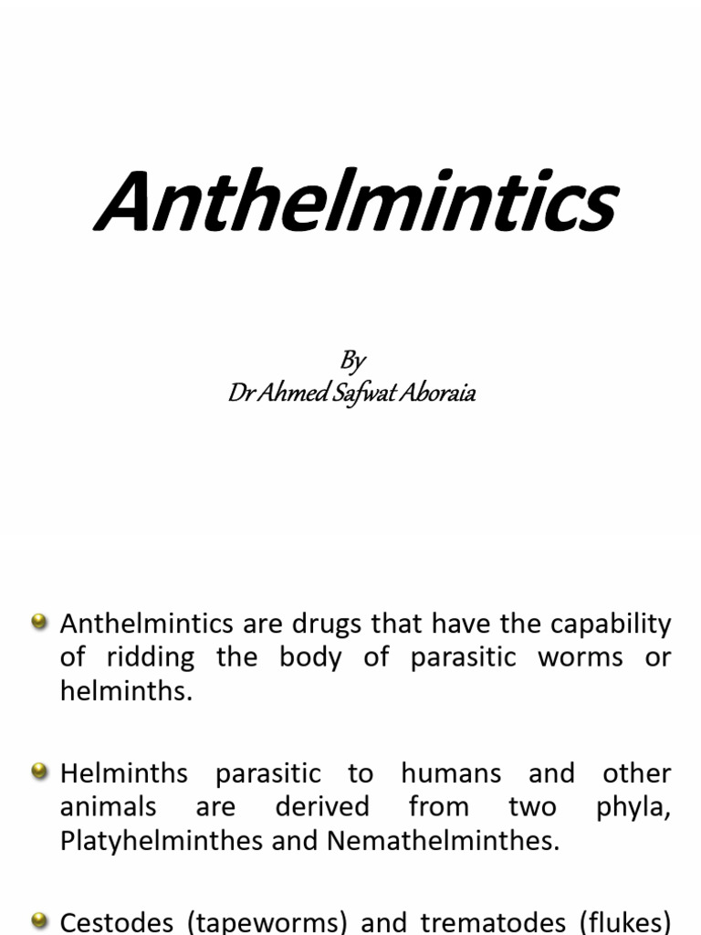 Overview of Anthelmintic Drugs | PDF