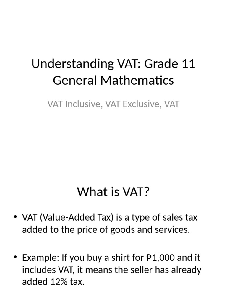VAT Grade11 Gen Math | PDF | Value Added Tax | Public Finance