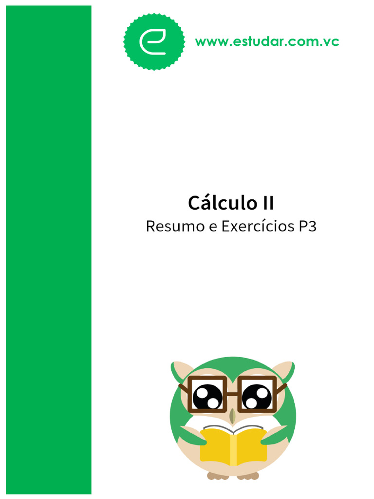 Cálculo II. Resumo e Exercícios P3 - PDF | PDF