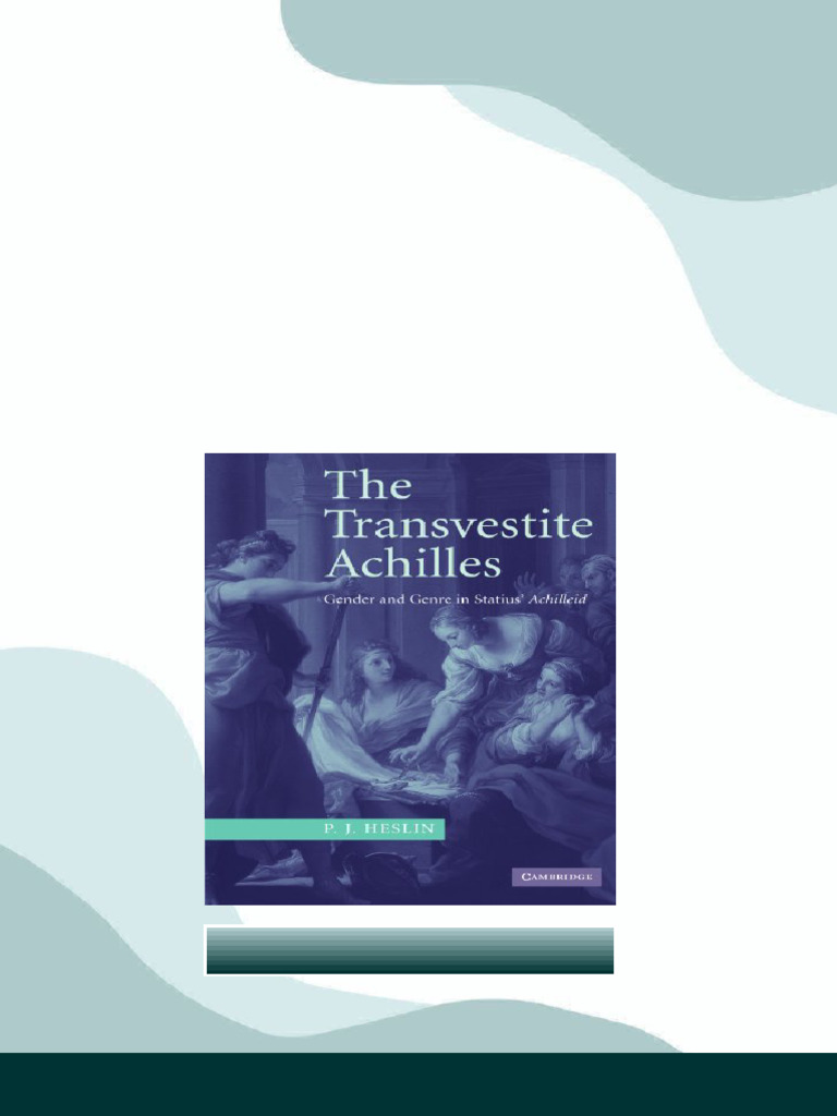 (Ebook) The Transvestite Achilles: Gender and Genre in Statius ...