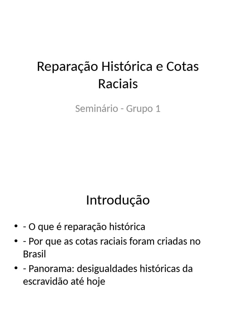 Cotas Raciais e Reparação Histórica | PDF