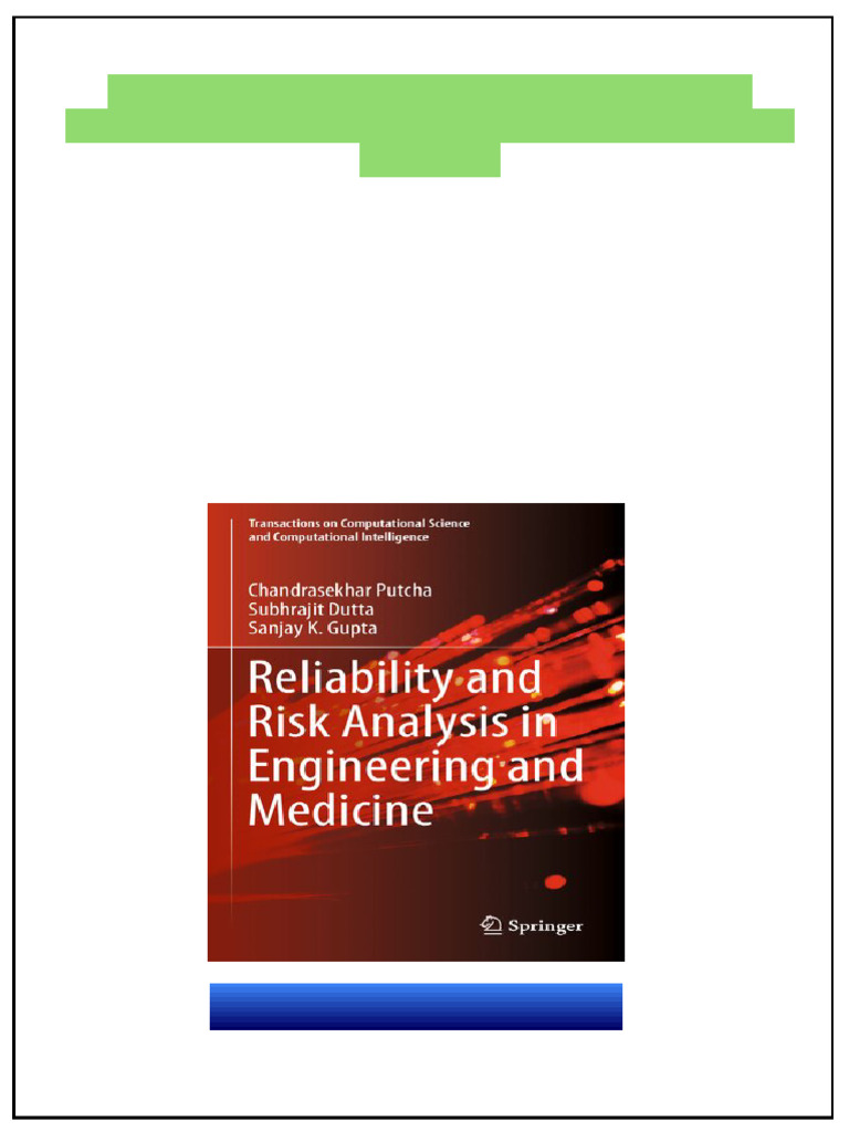 Reliability and Risk Analysis in Engineering and Medicine First Edition Chandrasekhar Putcha All ...