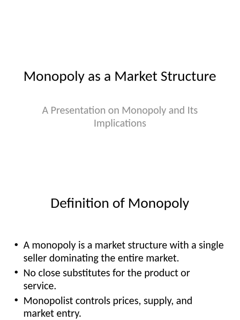 Understanding Monopoly Market Structure | PDF