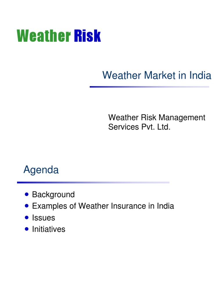 Weather Risk Management Services Pvt. Ltd.: Initiatives for Developing ...