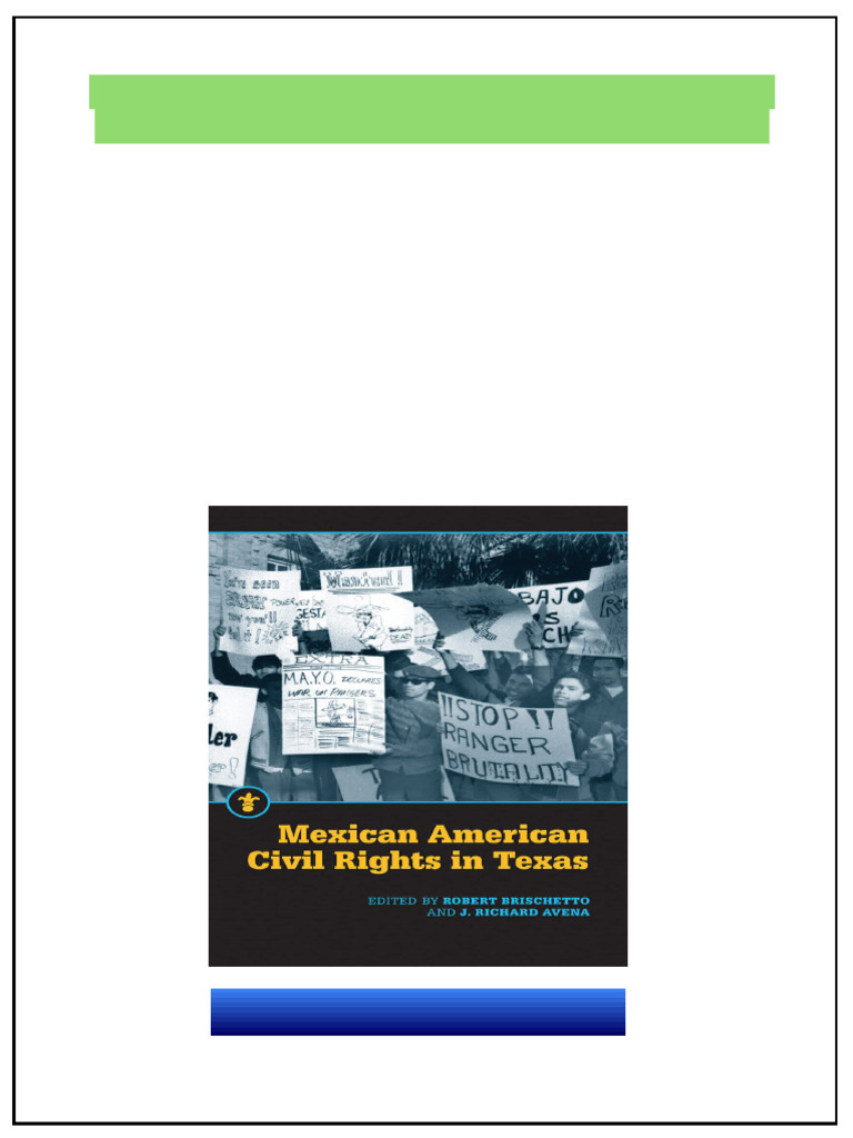 Mexican American Civil Rights in Texas 1st Edition Robert Brischetto J ...