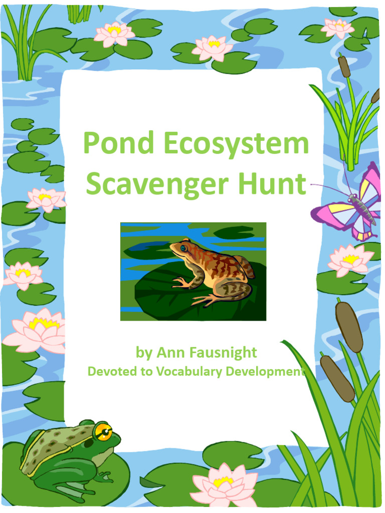 Pond Ecosystem Scavenger Hunt: by Ann Fausnight | PDF | Pond | Frog