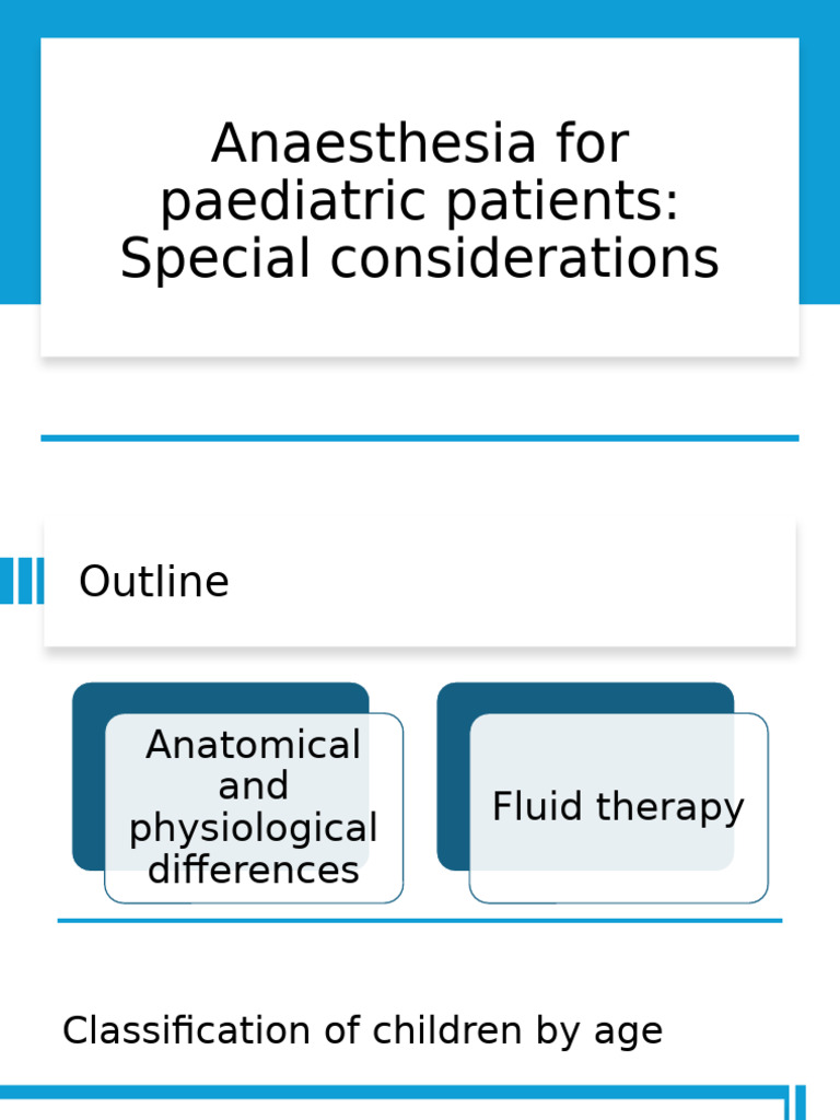 Anaesthesia For Paediatric Patients Special Considerations (Nurse Cne ...