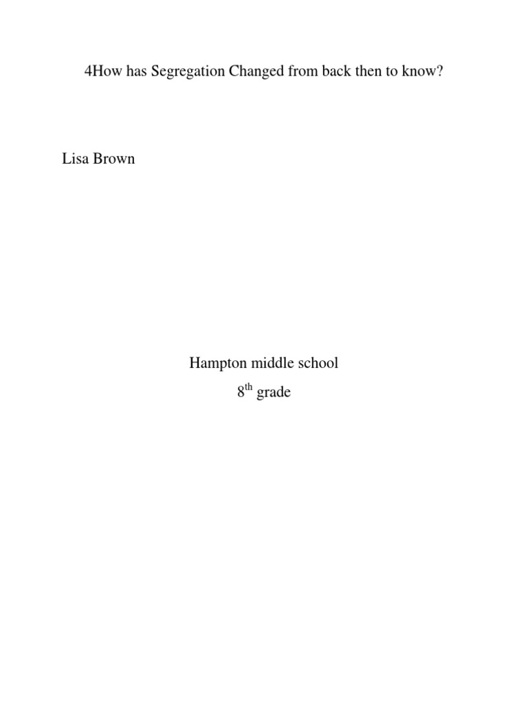 4how Has Segregation Changed From Back Then To Know? | PDF | Race And ...