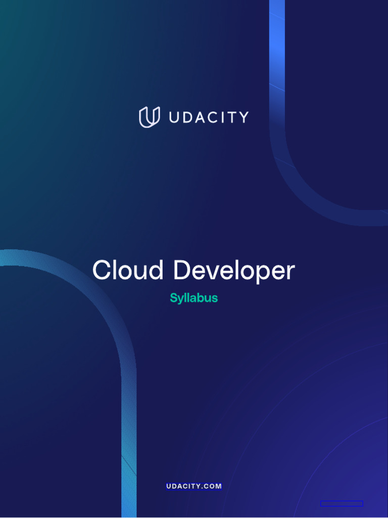Cloud Developer Nanodegree Program Syllabus | PDF | Cloud Computing | Amazon Web Services