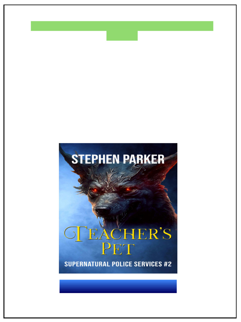 Teacher S Pet 1st Edition Stephen Parker Available Full Chapters | PDF