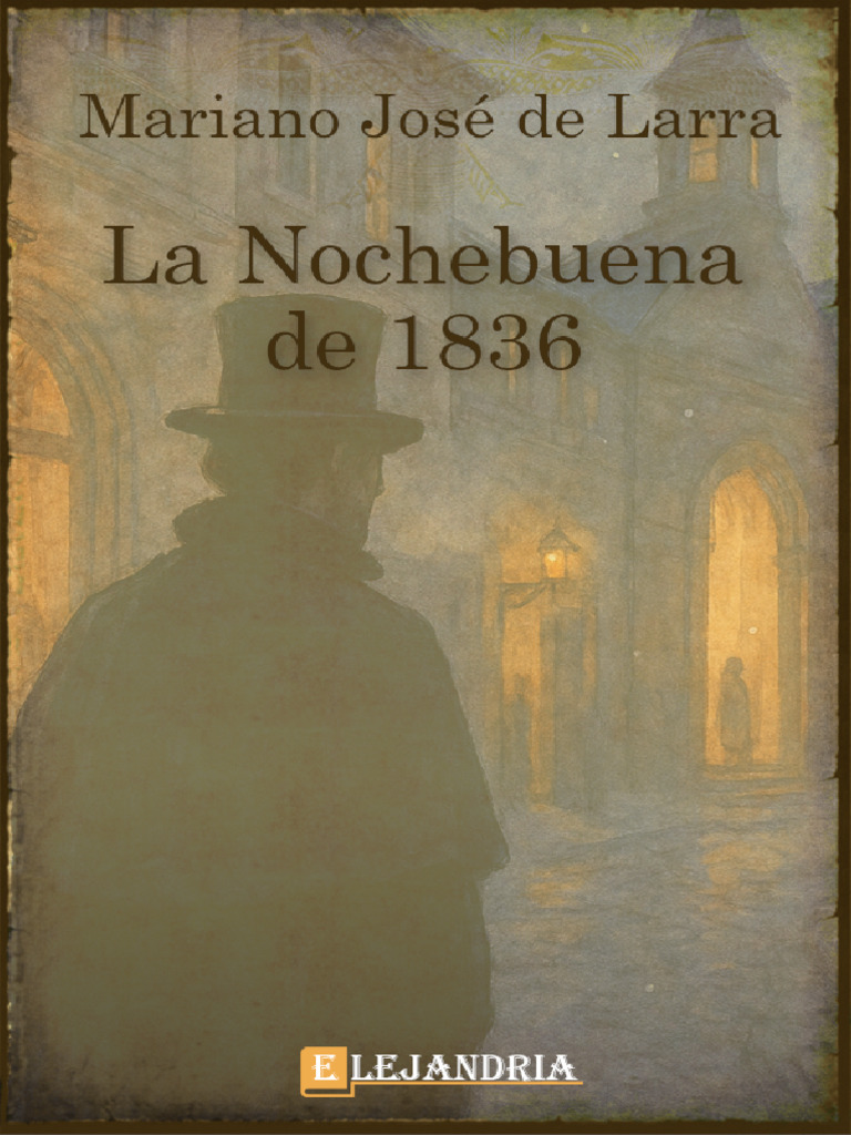 La Nochebuena de 1836-Mariano Jose de Larra | PDF