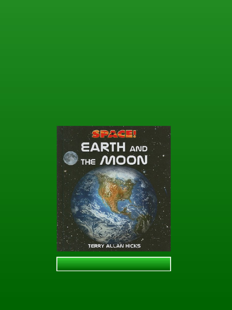 Earth and The Moon Space 1st Edition Terry Allan Hicks Online Version ...