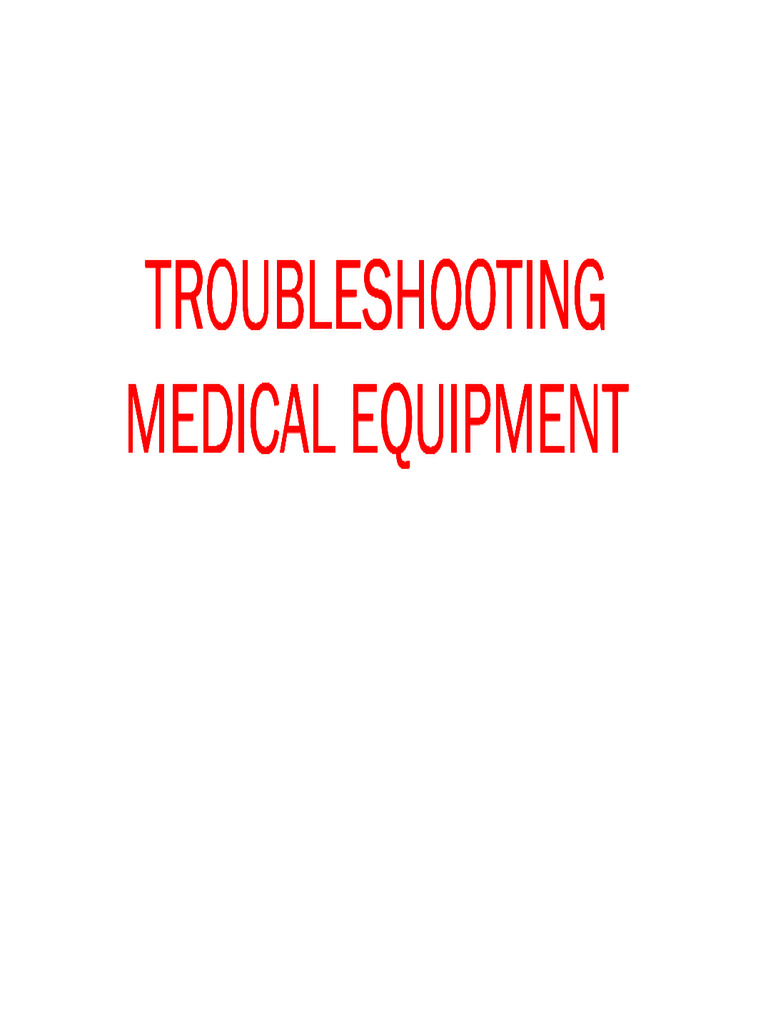 Medical Equipment Troubleshooting Guide | PDF | Amplifier | Troubleshooting