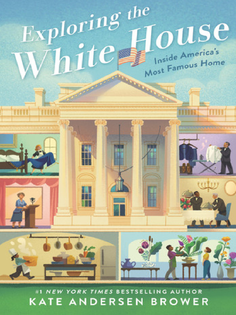 Exploring The White House: Inside America's Most Famous Home | PDF ...
