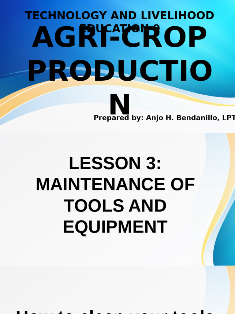 Tool Maintenance for Crop Production | PDF | Tractor | Plough