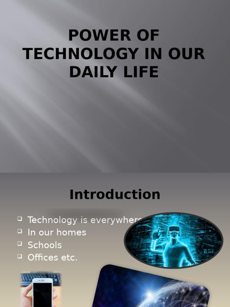 Power of Technology in Our Daily | PDF