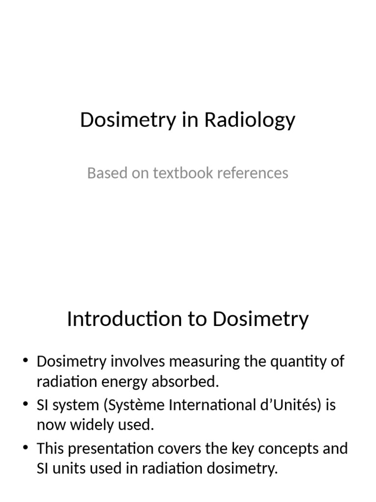 Dosimetry Presentation | PDF