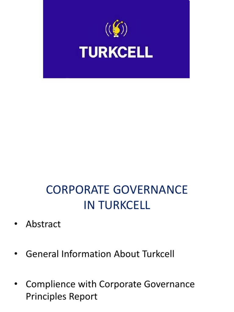Corporate Governance at Turkcell: Structure, Policies and Compliance ...