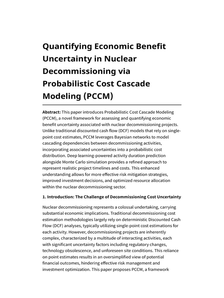 Quantifying Economic Benefit Uncertainty in Nuclear Decommissioning Via Probabilistic Cost ...