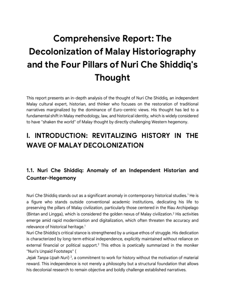 Comprehensive Report - The Decolonization of Malay Historiography and The Four Pillars of Nuri ...