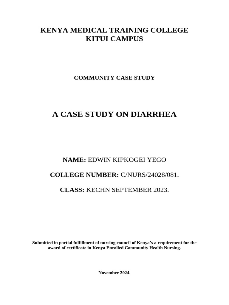 Edwin Yego-Diarrhea Case Study | PDF | Diarrhea | Human Digestive System