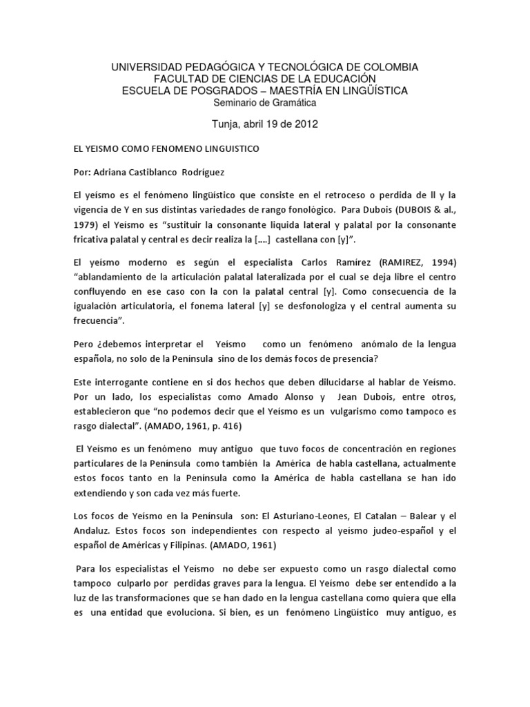 El Yeísmo Es El Fenómeno Lingüístico Que Consiste en El Retroceso o ...