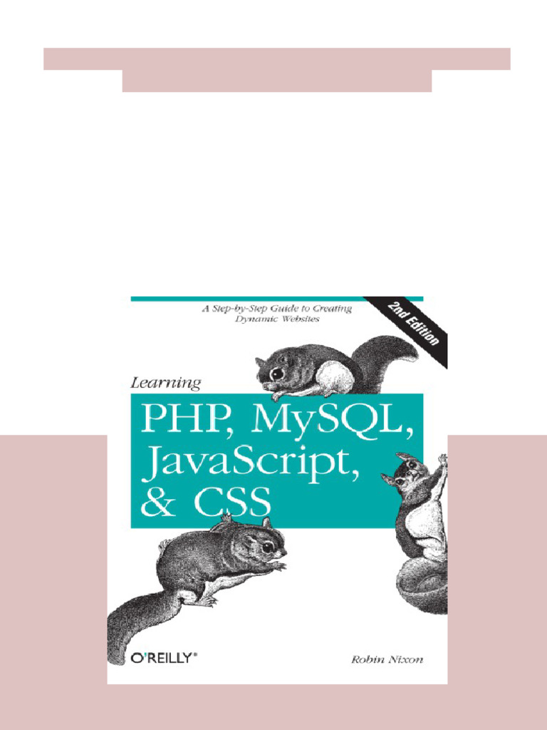 Learning PHP MySQL JavaScript and CSS 2nd Edition Robin Nixon Full Digital Chapters | PDF | Ajax ...
