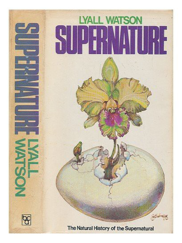 Supernature The Natural History of The Supernatural (Lyall Watson) (Z ...