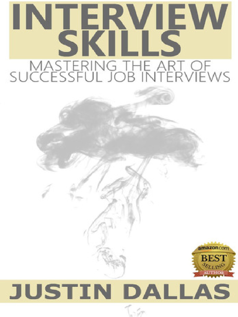 Interview Skills: Mastering The Art of Successful Job Interviews | PDF ...