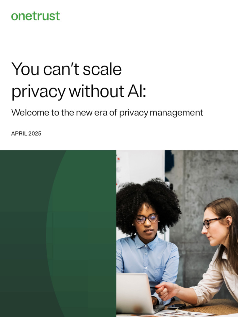 You Can T Scale Privacy Without AI 1745651115 | PDF | Artificial ...