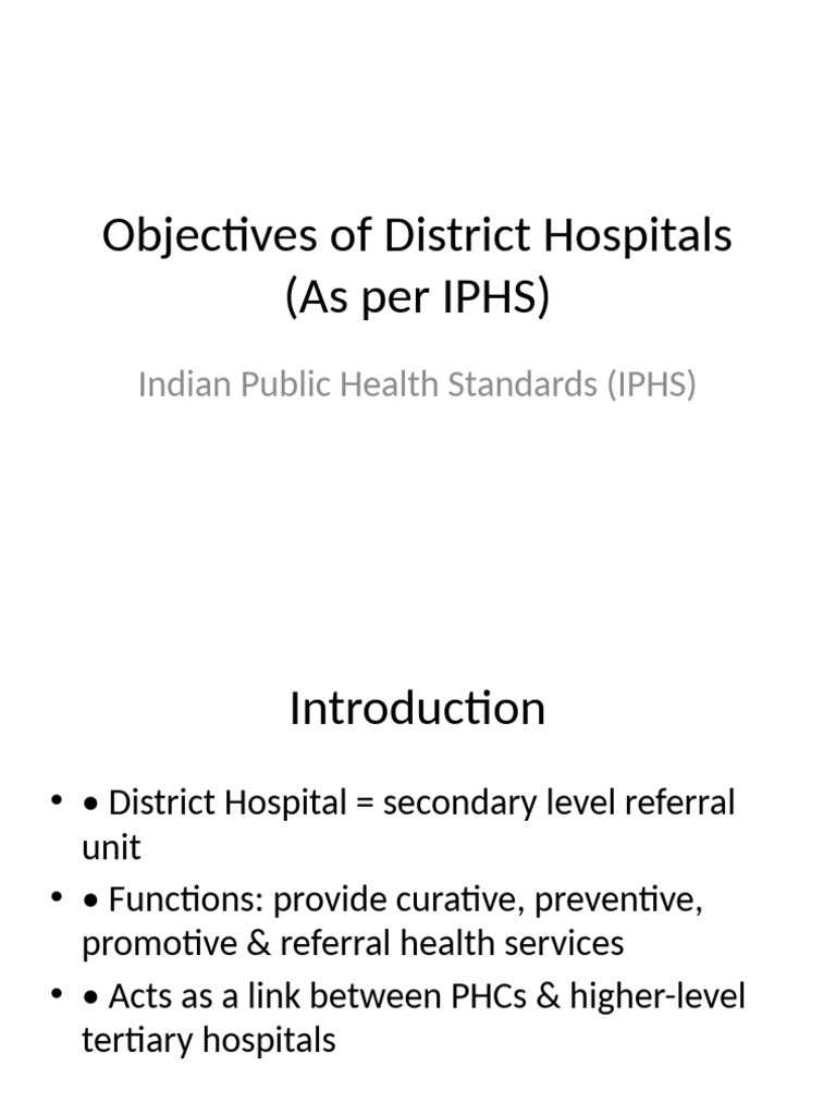 Objectives of District Hospitals IPHS | PDF