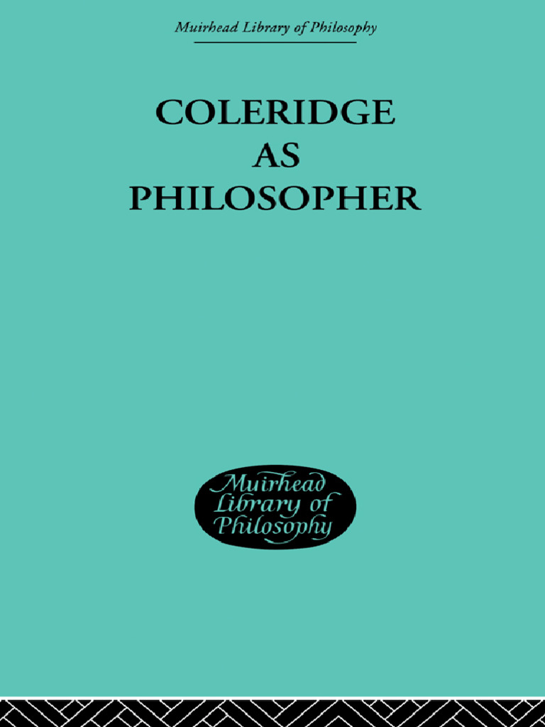 Coleridge As Philosopher (Coleridge, Samuel TaylorMuirhead, John Henry | PDF | Immanuel Kant ...