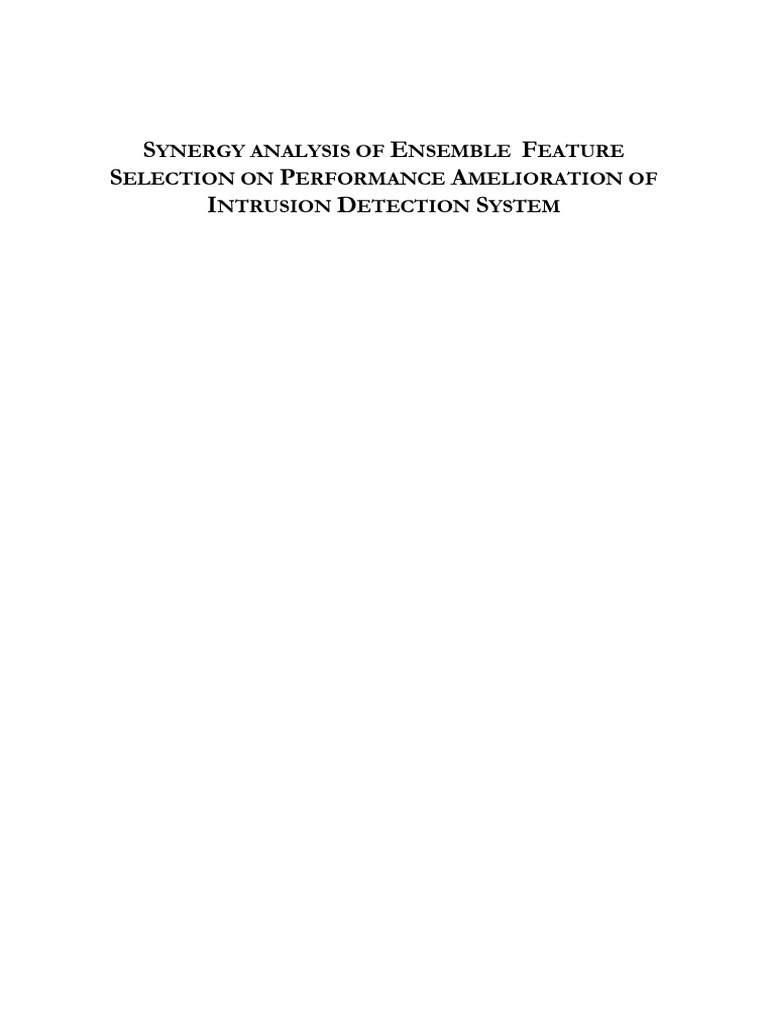 Synergy Analysis of Ensemble Feature Selection On Performance Amelioration of Intrusion ...